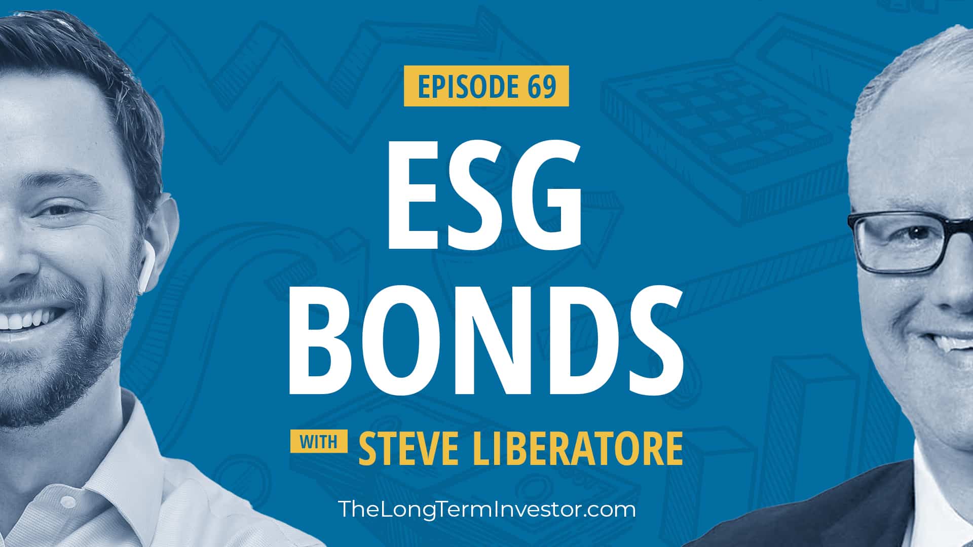 EP 69: ESG Bonds with Steve Liberatore