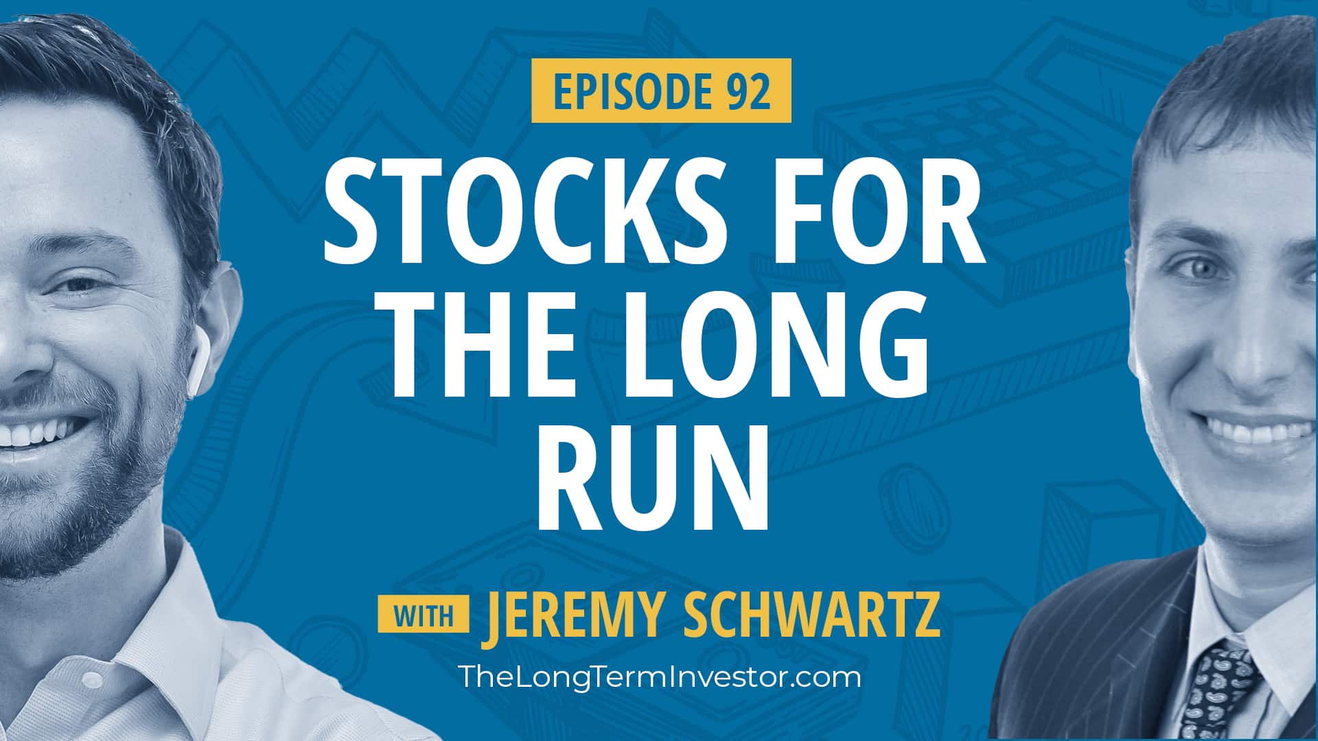 EP 92: Stocks for The Long Run with Jeremy Schwartz