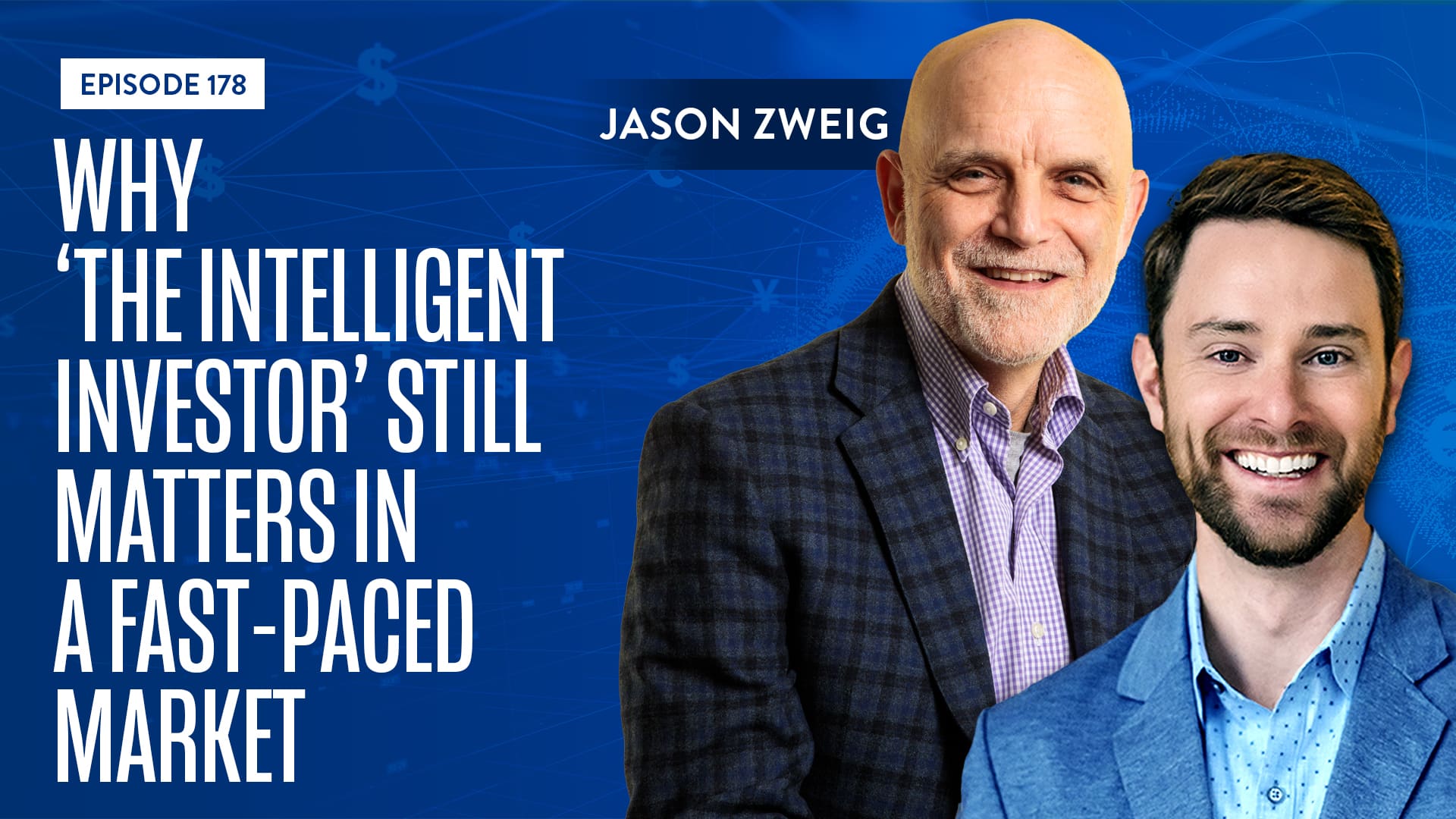 EP 178: Why ‘The Intelligent Investor’ Still Matters in a Fast-Paced ...