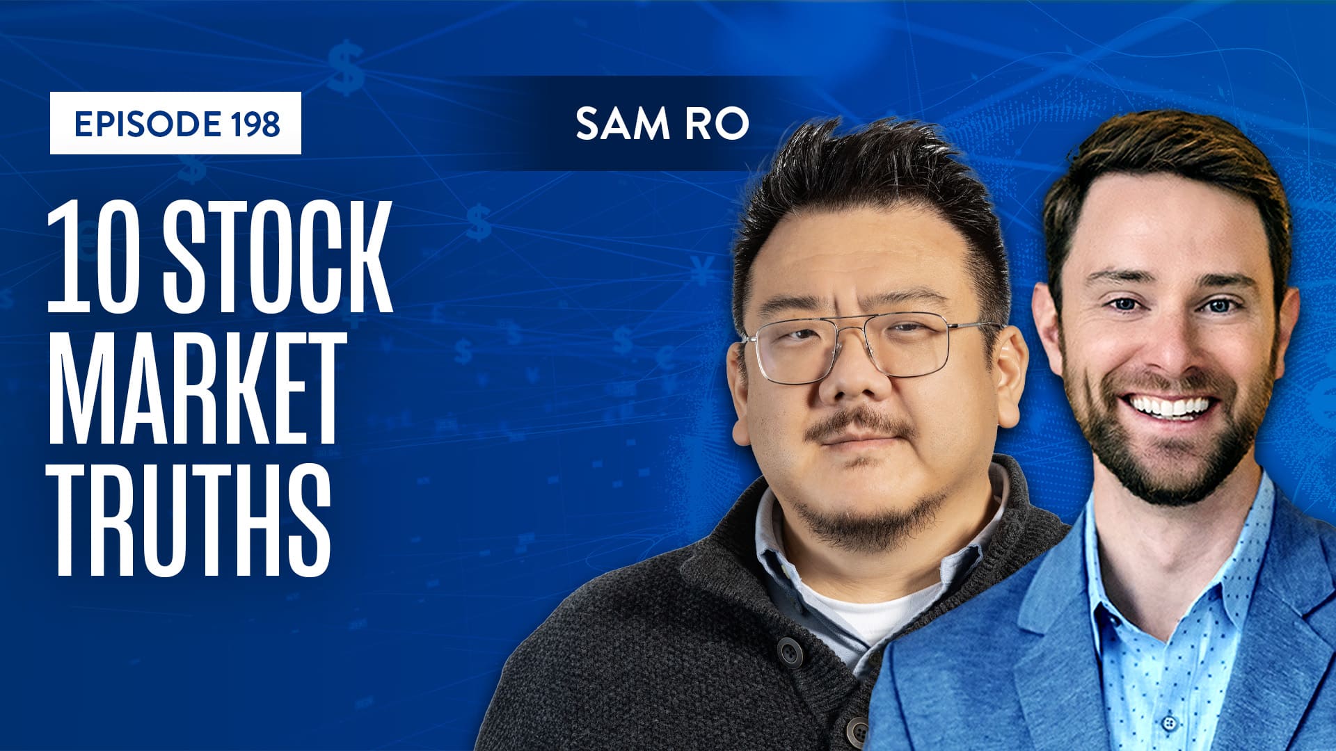 EP 198: 10 Stock Market Truths With Sam Ro