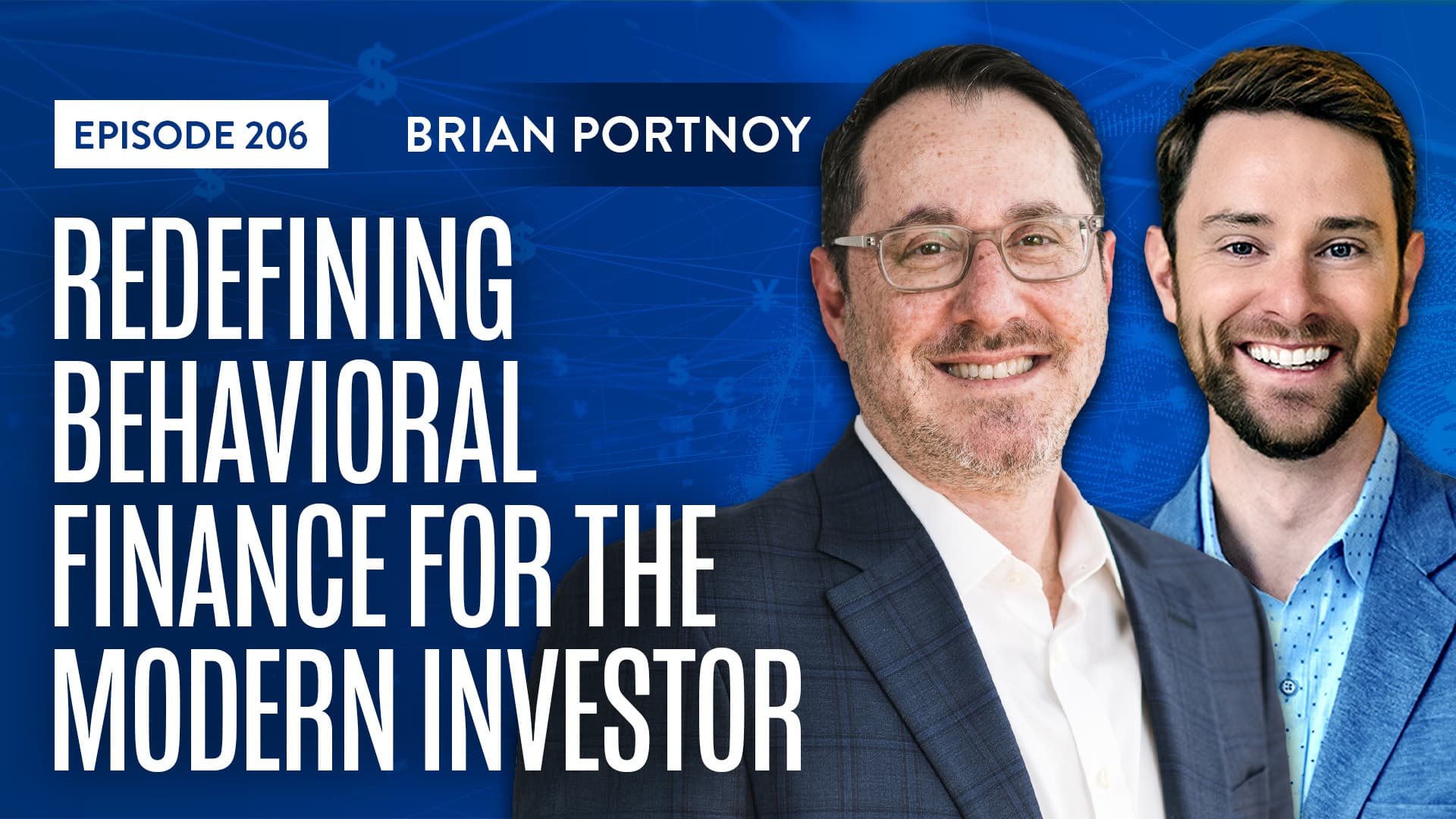 EP 206: Redefining Behavioral Finance for the Modern Investor with ...